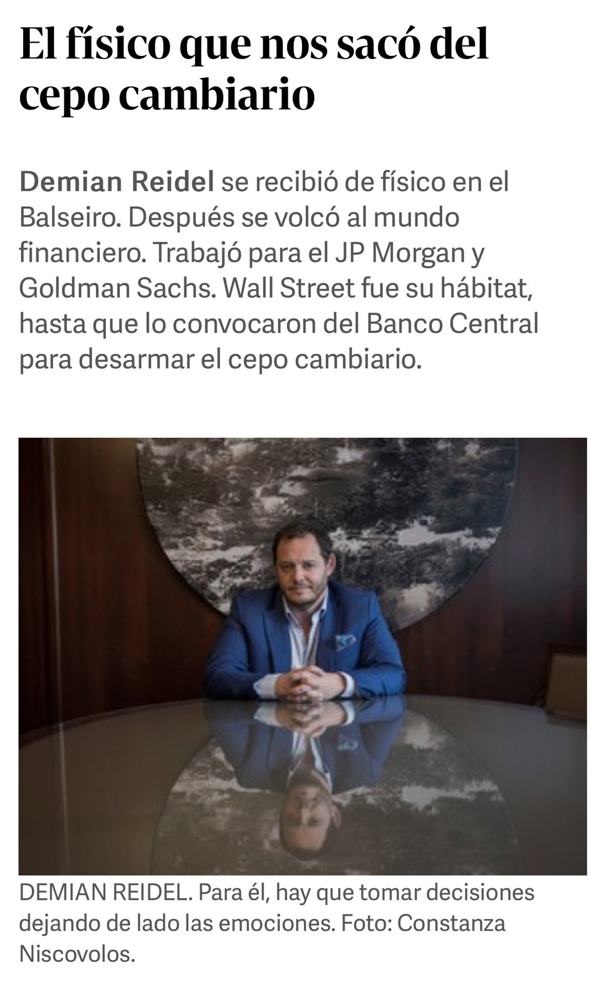 Demian Reidel: El desarmador de cepos sería el titular del BCRA