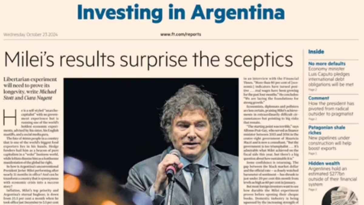 Milei celebra nota del Financial Times que afirma que lo asesoran su ...